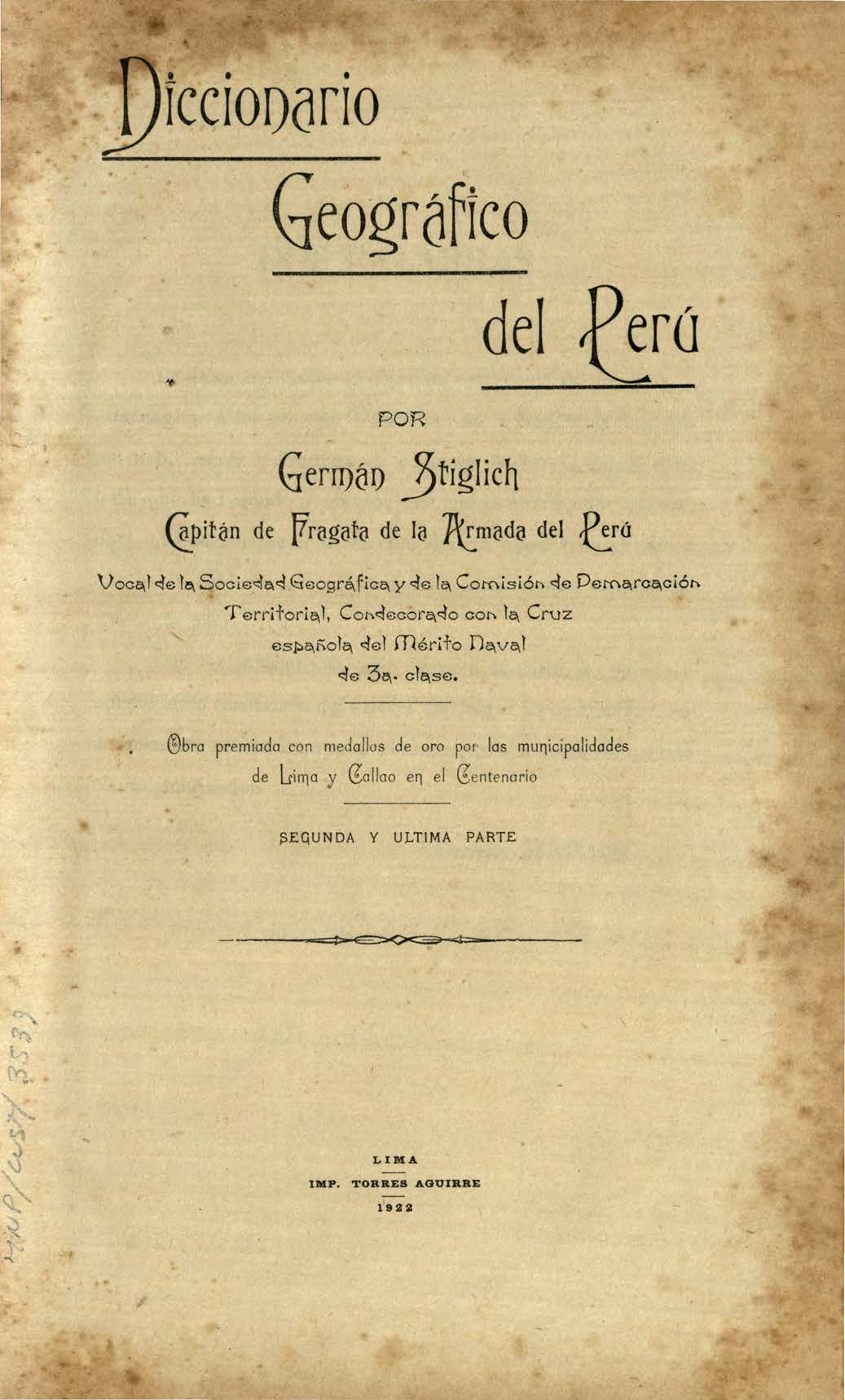 Diccionario Geográfico Del Perú - A-G | Archivo Histórico