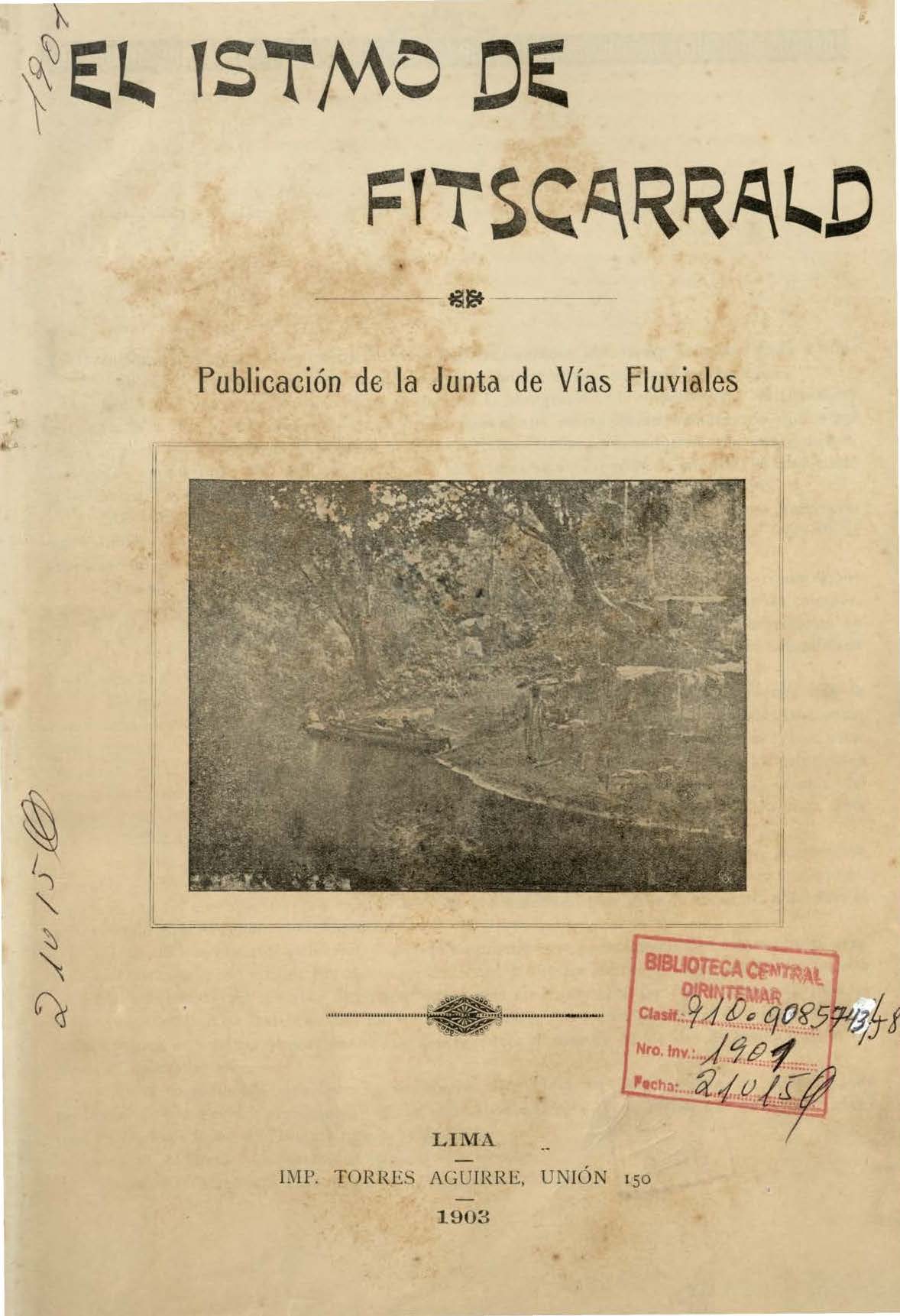 El Istmo de Fitzcarrald | Archivo Histórico