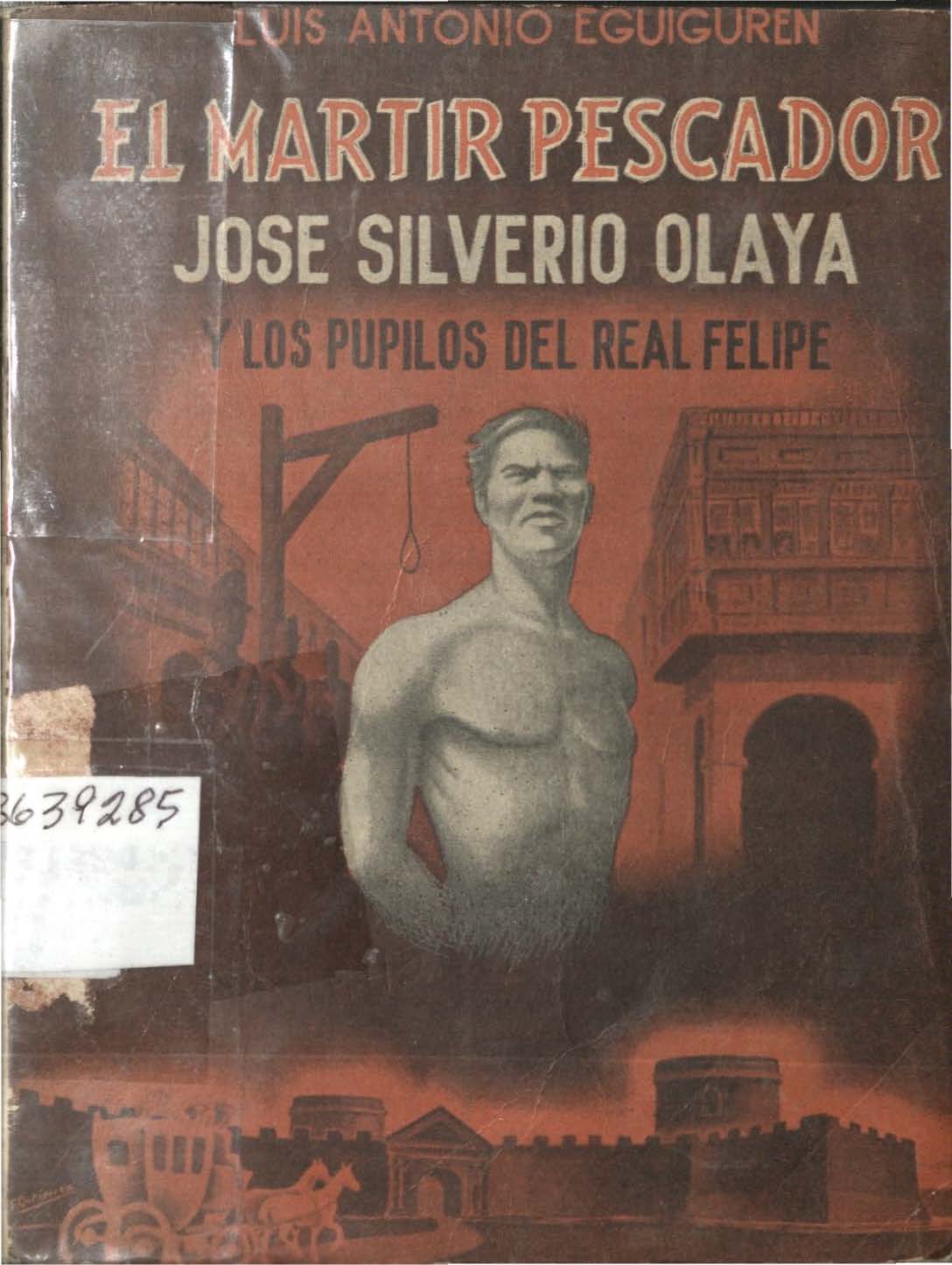 El mártir pescador José Silverio Olaya y los pupilos del Real Felipe ...