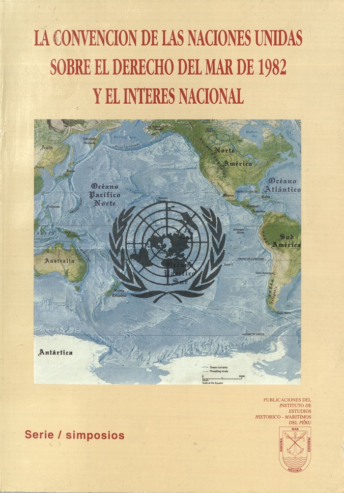 La Convención de las Naciones Unidas sobre el derecho del mar de 1982 y ...